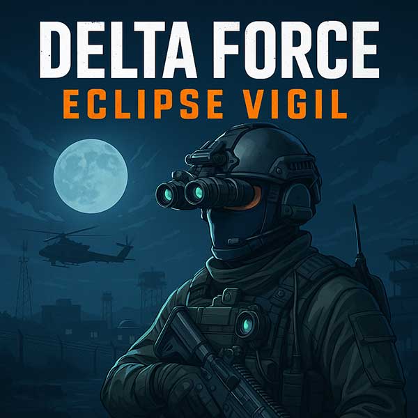 سیزن ۴ دلتا فورس: Eclipse Vigil – تجربه‌ای نوین در میدان نبرد - جیدورا